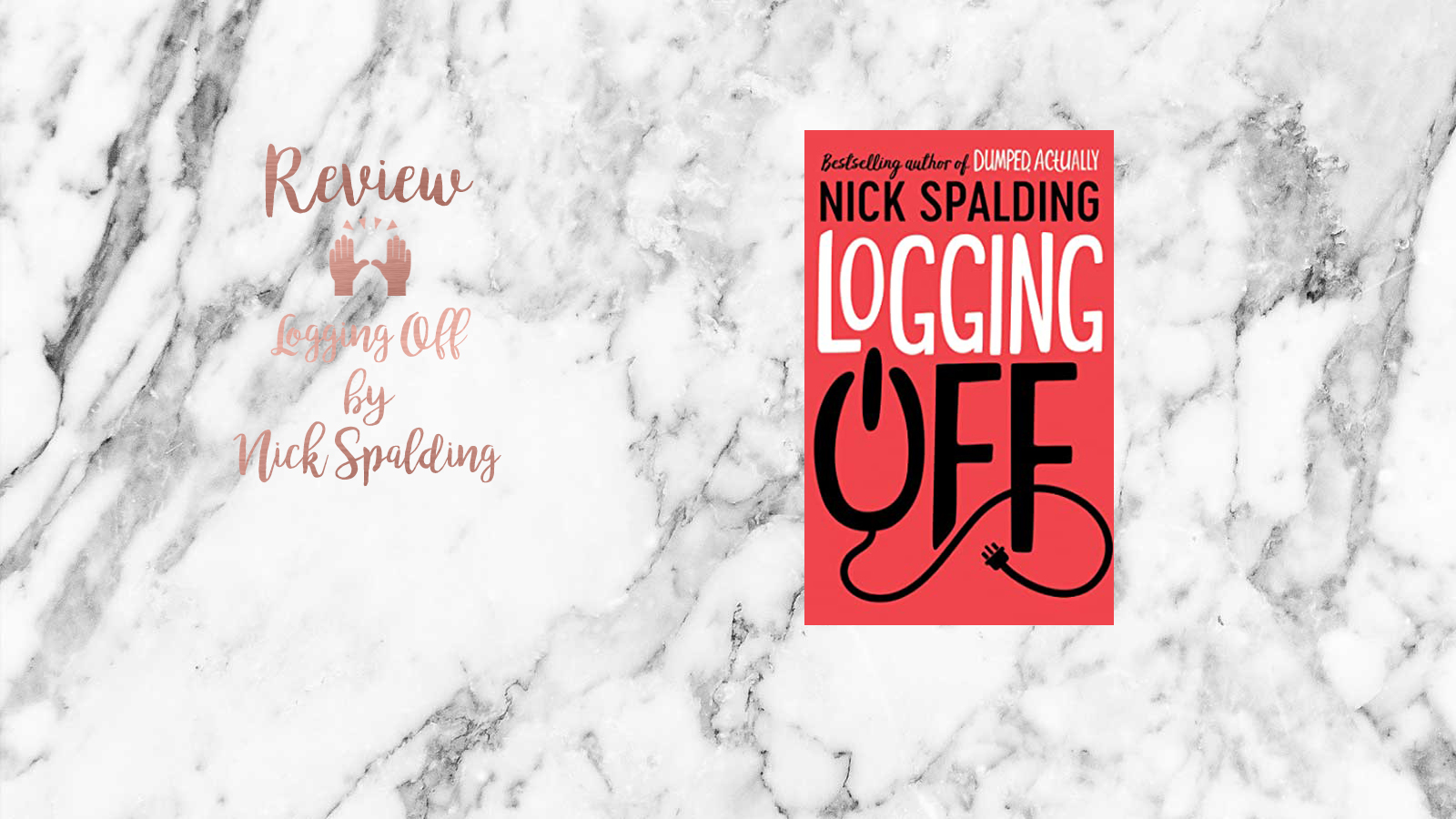 ARC Review: Logging Off by Nick Spalding – Sarah in Readerland
