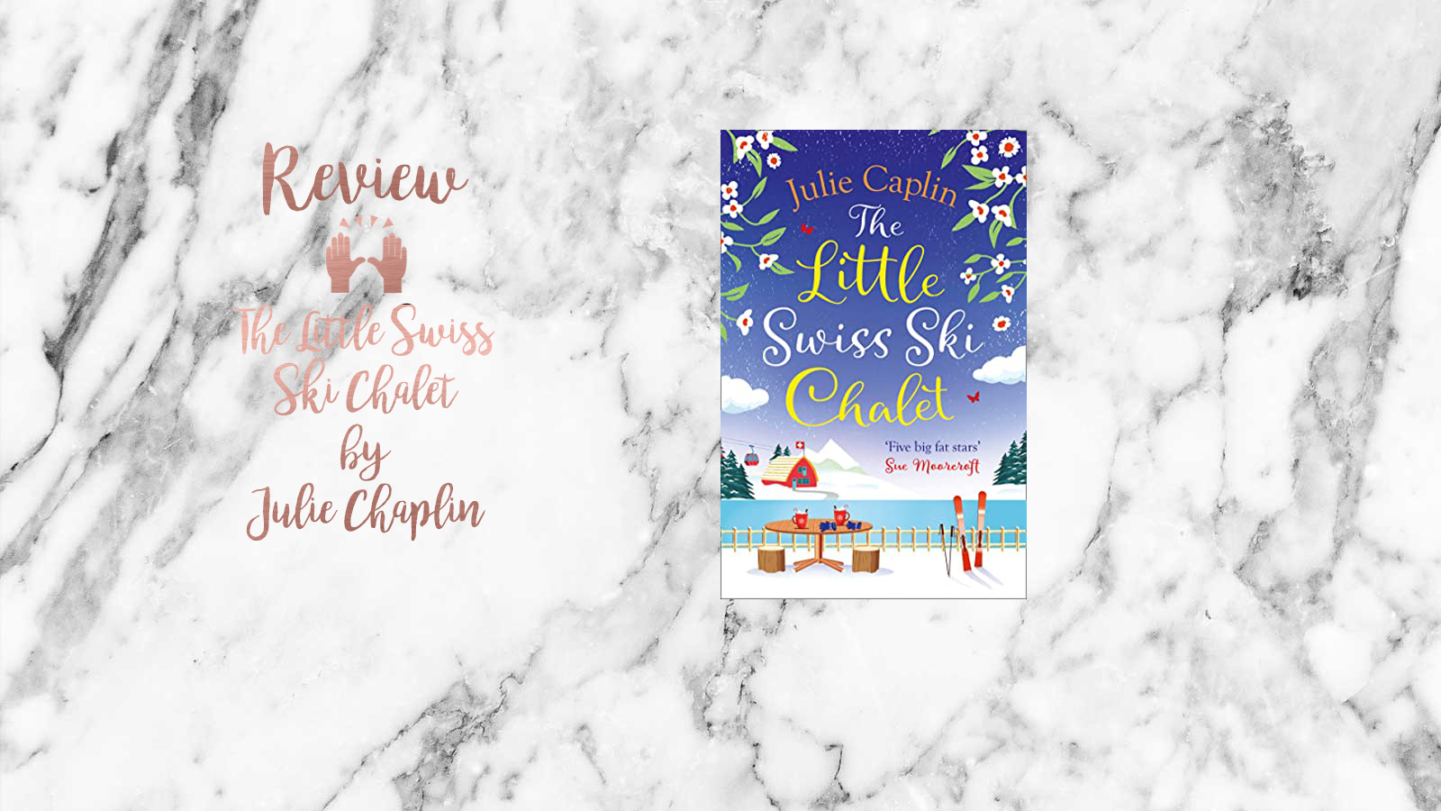 ARC Review: The Little Swiss Ski Chalet by Julie Caplin – Sarah in ...