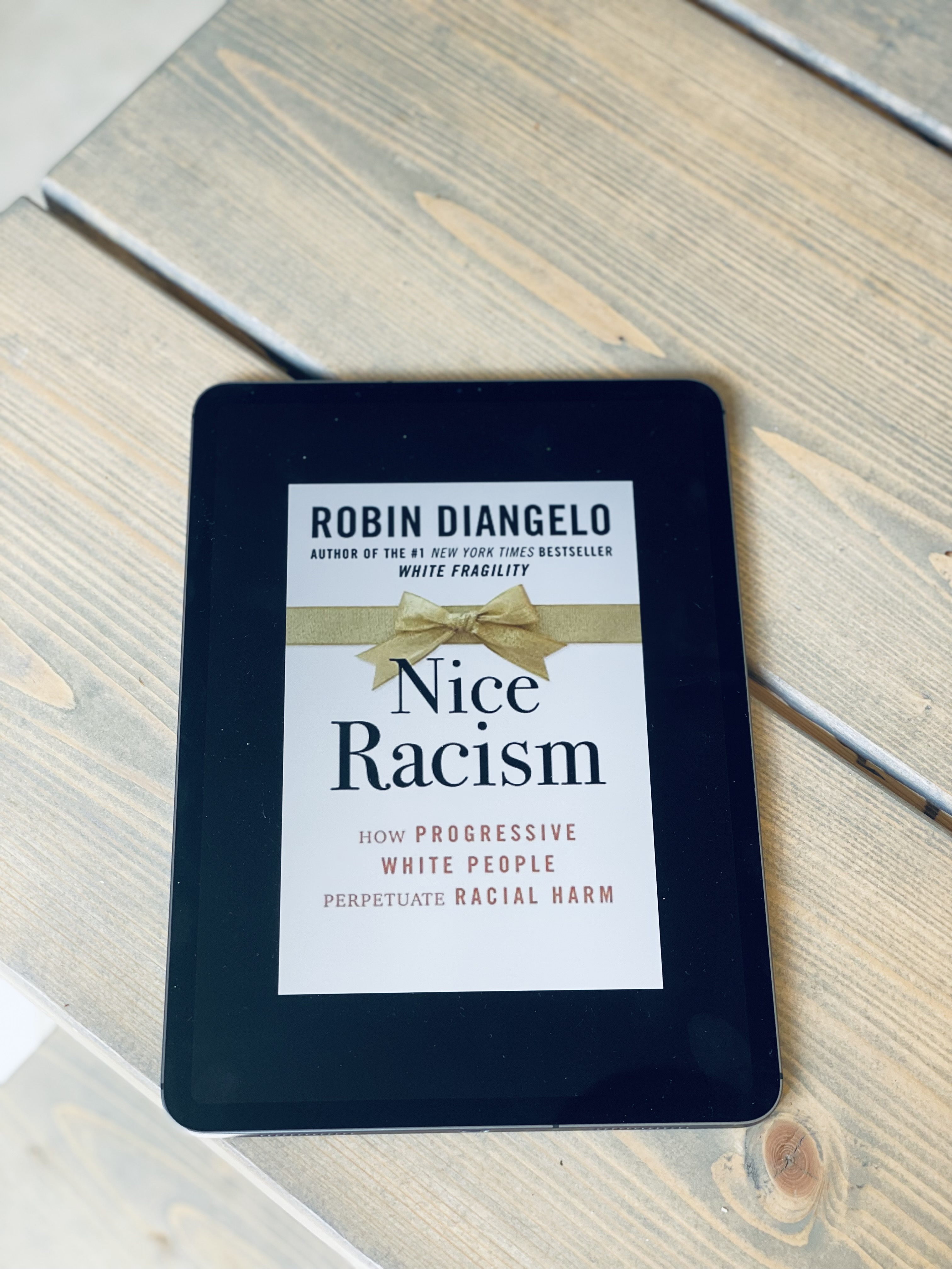 ARC Review: Nice Racism: How Progressive White People Perpetuate Racial ...