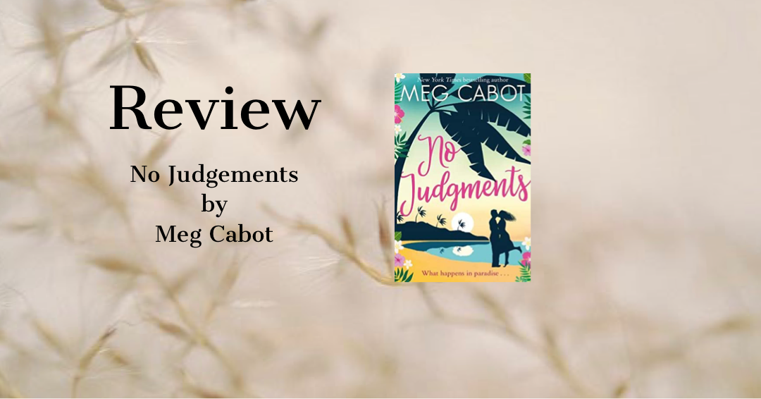 Review: No Judgements by Meg Cabot – Sarah in Readerland