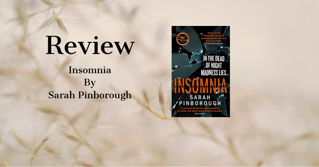 ARC Review: Insomnia by Sarah Pinborough – Sarah in Readerland