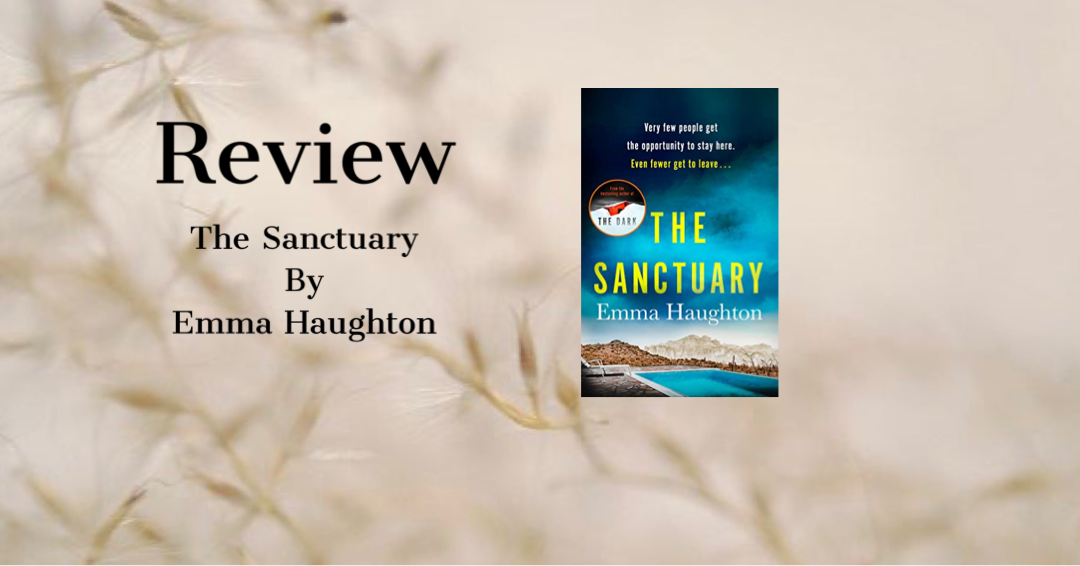 ARC Review: The Sanctuary by Emma Haughton – Sarah in Readerland