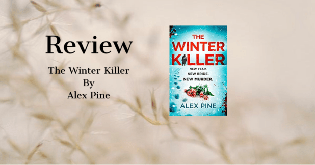 ARC Review: The Winter Killer by Alex Pine – Sarah in Readerland